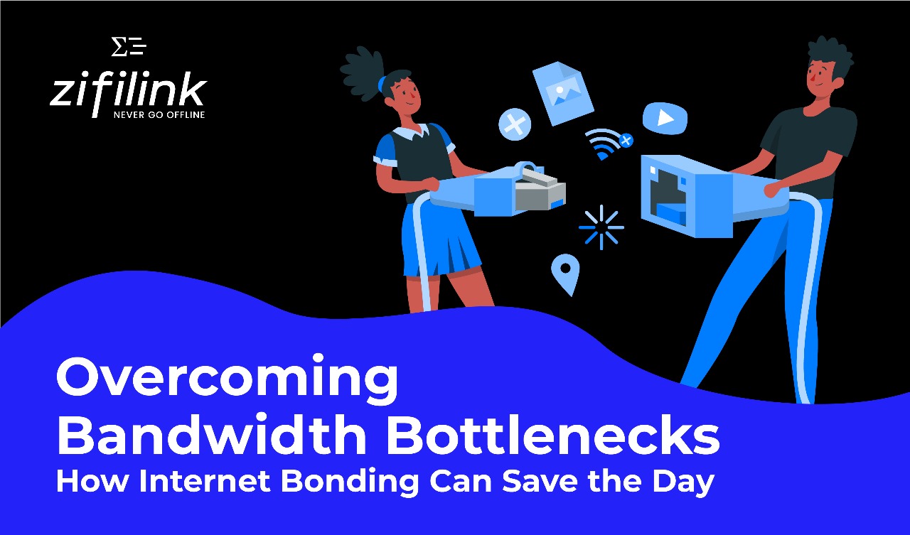 Internet Bonding Technology for Seamless Connectivity with Zifilink